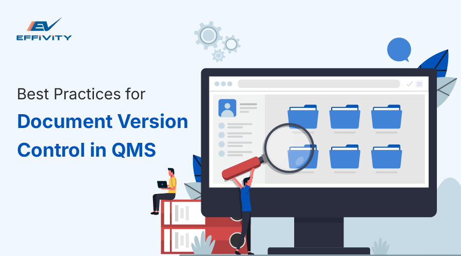 Best Practices for Document Version Control in QMS